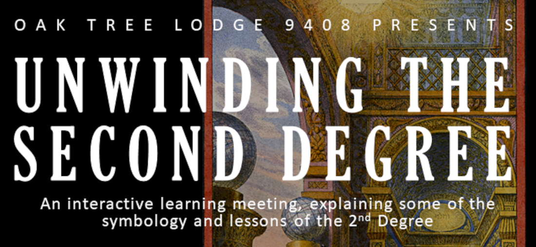 Unwinding The Second Degree of Oak Tree Lodge 9408 - Surrey Masons